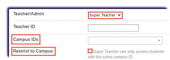 Super Teacher Restrictions Enforced by Campus IDs (Definition) – Ignitia